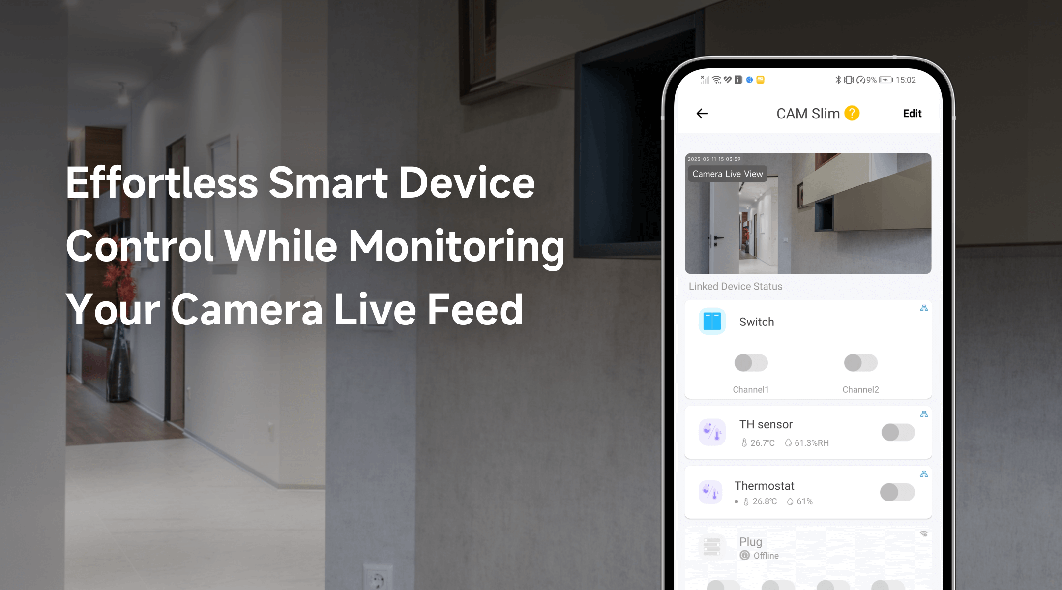 Effortless Smart Device Control While Monitoring Your Camera Live Feed